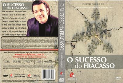 O Sucesso do Fracasso - Pastor Marco Feliciano